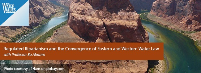 Regulated Riparianism and the Convergence of Eastern and Western Water ...